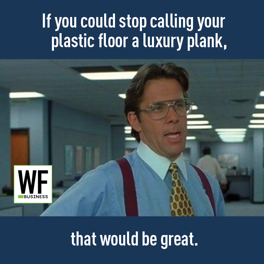 Hilarious Reader-Generated Wood Flooring Memes from 2023 | Wood Floor ...