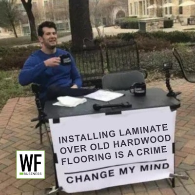 Hilarious Reader-Generated Wood Flooring Memes from 2023 | Wood Floor ...