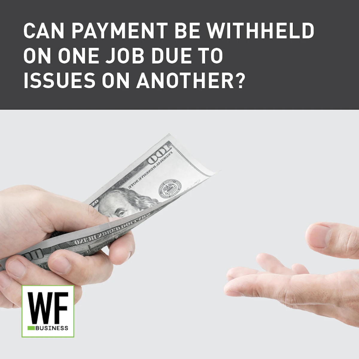 Can payment be withheld on one job due to issues on another? | Wood ...