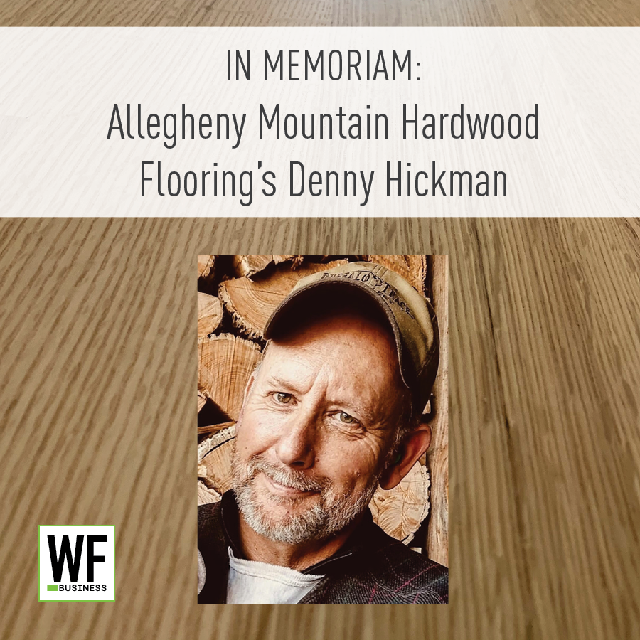 In Memoriam: Allegheny Mountain Hardwood Flooring's Denny Hickman ...